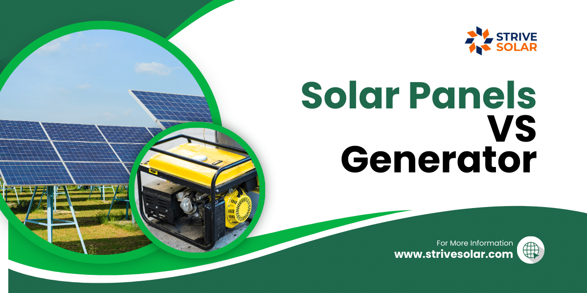 Solar Panels VS Generator - Strive Solar